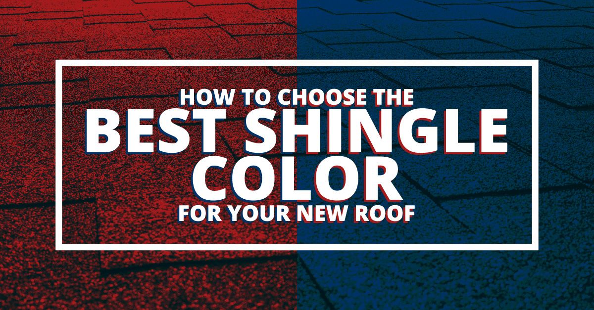 How To Choose The Best Shingle Color For Your New Roof - Roof Repair ...
